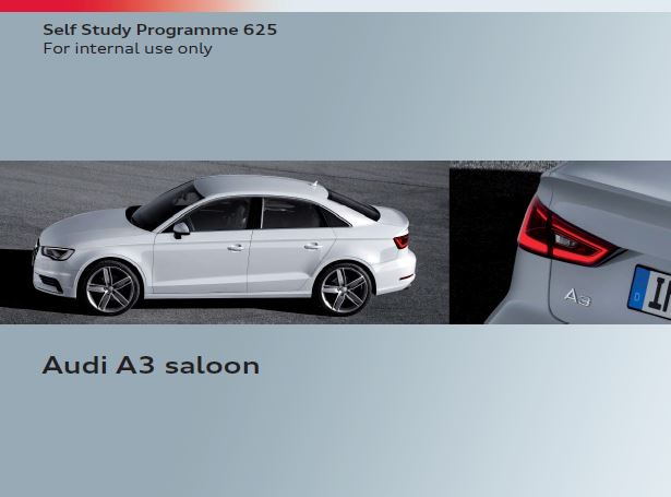 Self Study Program 625 - Audi A3 saloon - DIY & Guides Self Study Program 625 - Audi A3 saloon - DIY & Guides