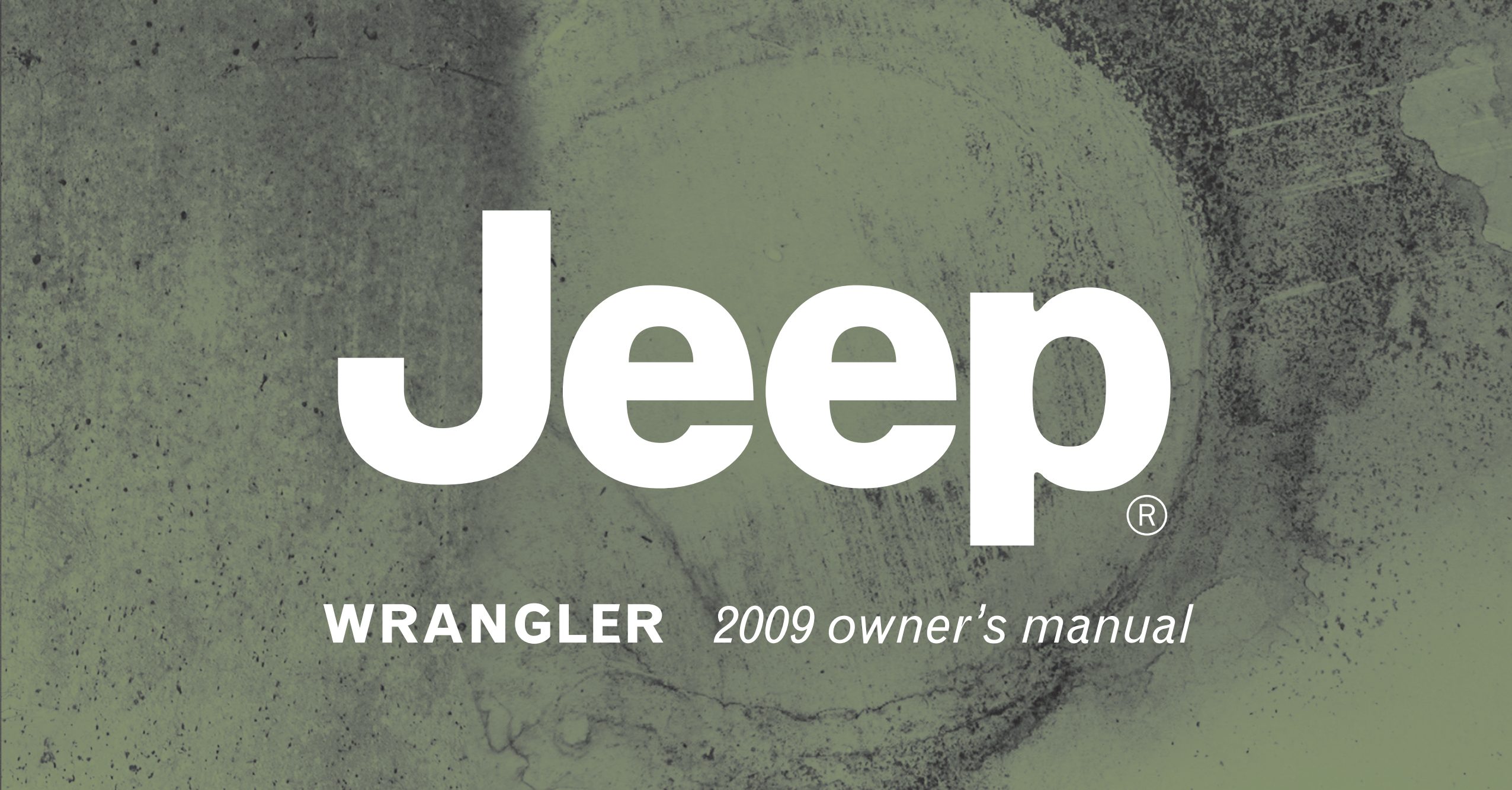 2009 Jeep Wrangler Owner's Manual - DIY & Guides