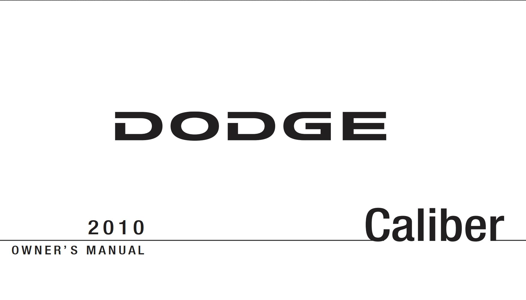 2010 Dodge Caliber Owner Manual - DIY & Guides