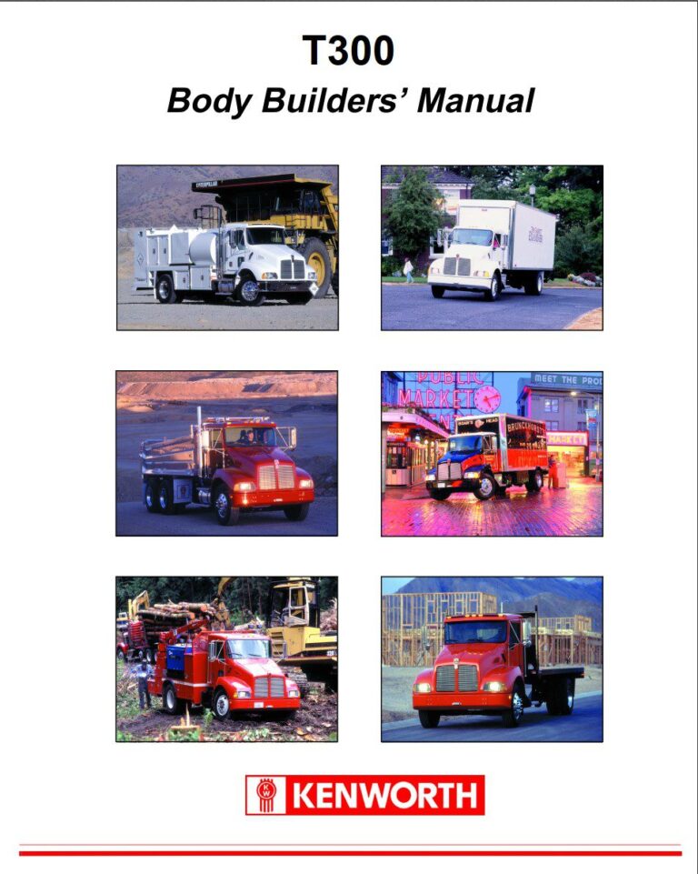 Kenworth T300 Body Builder Manual: Essential Resource for Customization ...