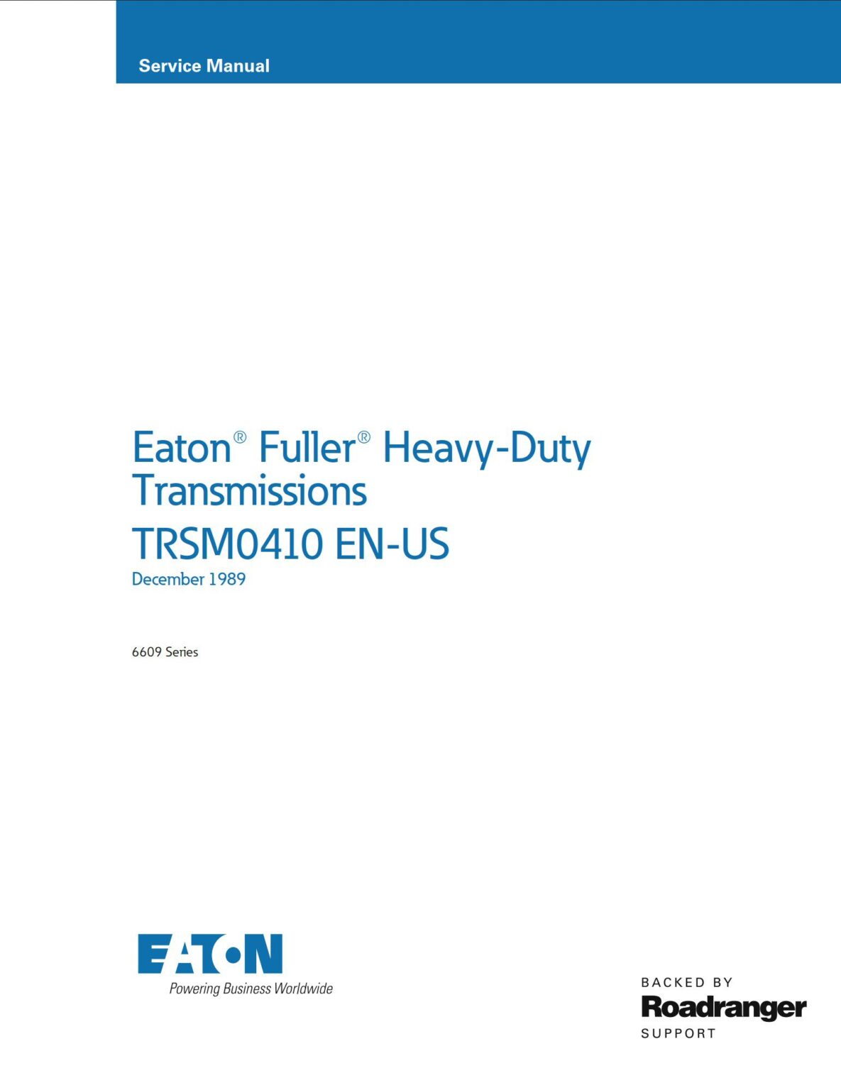 Eaton 6609 series Transmission Service Manual - DIY & Guides