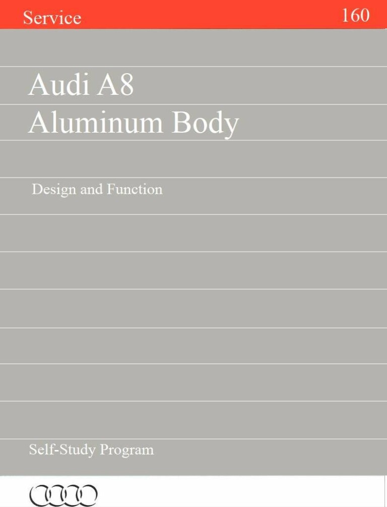 Self Study Program 160 - Audi A8 Aluminum Body - DIY & Guides