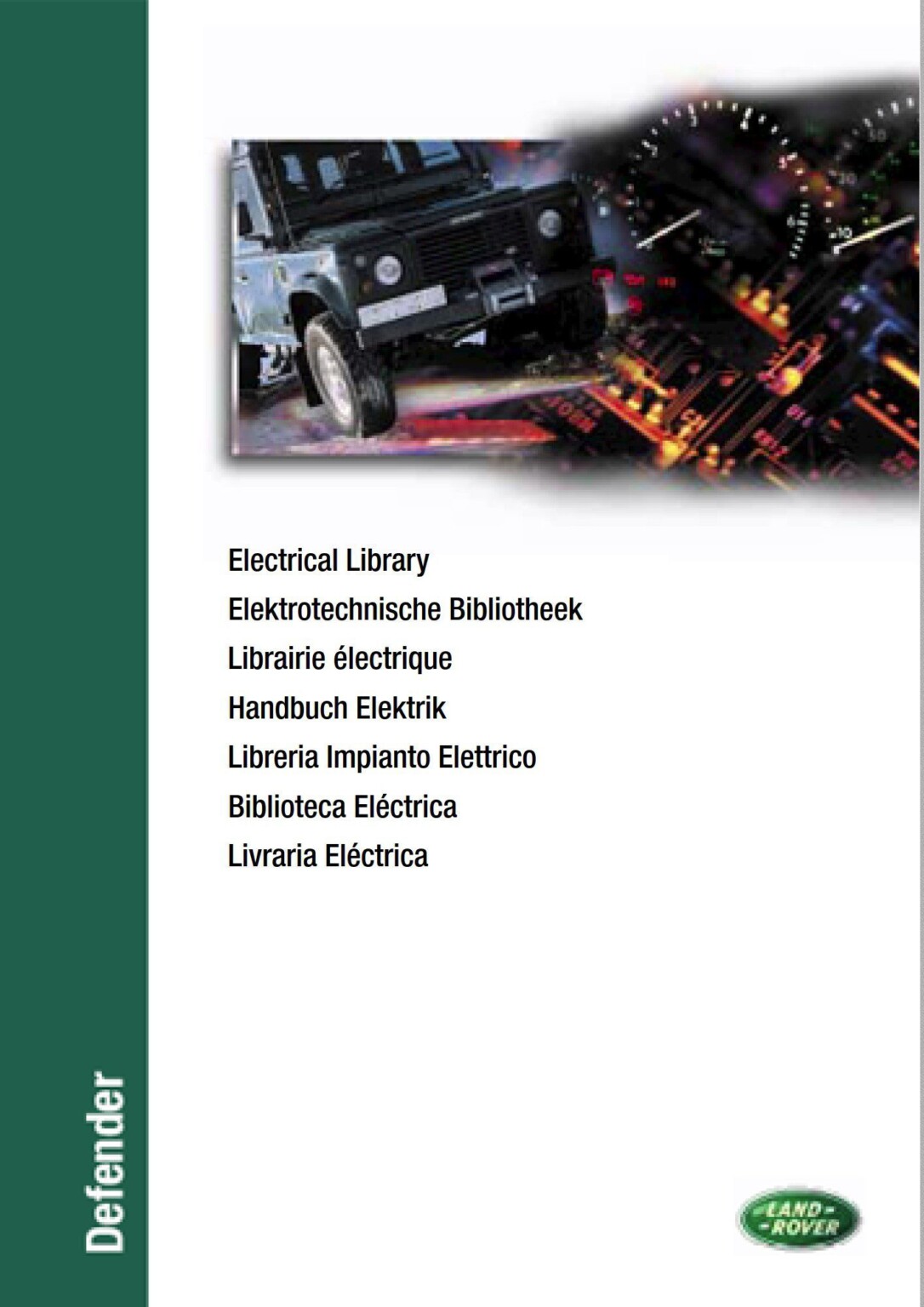 Land Rover Defender Td5 1999 Electrical Library - DIY & Guides